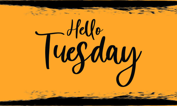 "Hello Tuesday" Images – Browse 87 Stock Photos, Vectors, and Video ...