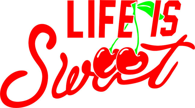 "Life Is Sweet" Images – Browse 98 Stock Photos, Vectors, and Video ...