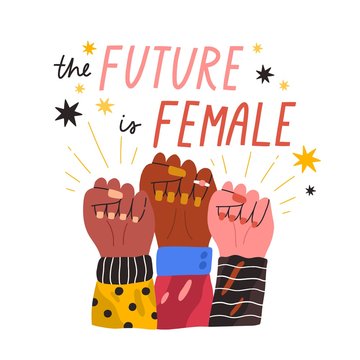 "The Future Is Female" Images – Browse 175 Stock Photos, Vectors, and ...