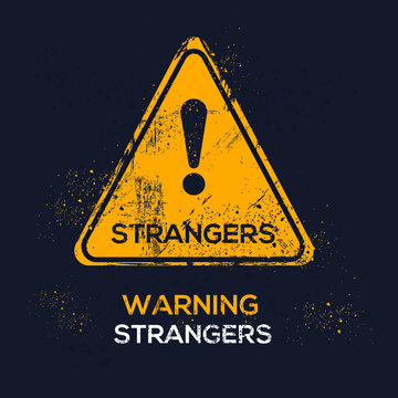Stranger Danger Sign