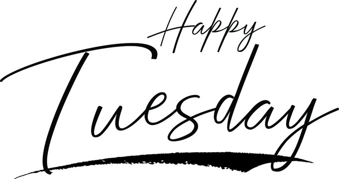 "Happy Tuesday" Bilder – Durchsuchen 111 Archivfotos, Vektorgrafiken ...