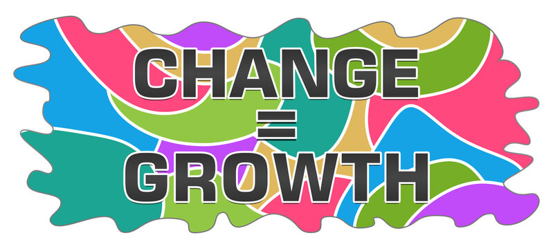 "Change Is Growth" Images – Browse 50 Stock Photos, Vectors, and Video ...