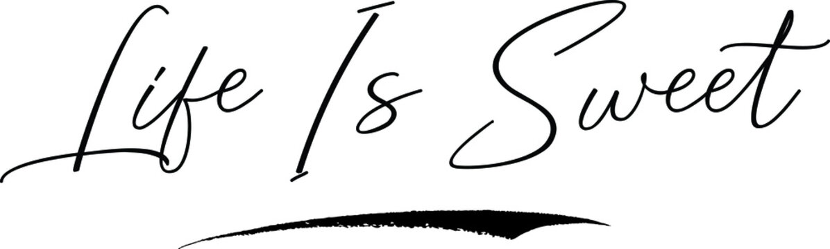 "Life Is Sweet" Images – Browse 98 Stock Photos, Vectors, and Video ...