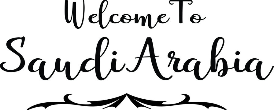 Welcome To Saudi Arabia Images – Browse 782 Stock Photos, Vectors, and ...