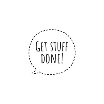 Get Stuff Done Images – Browse 731 Stock Photos, Vectors, and Video ...