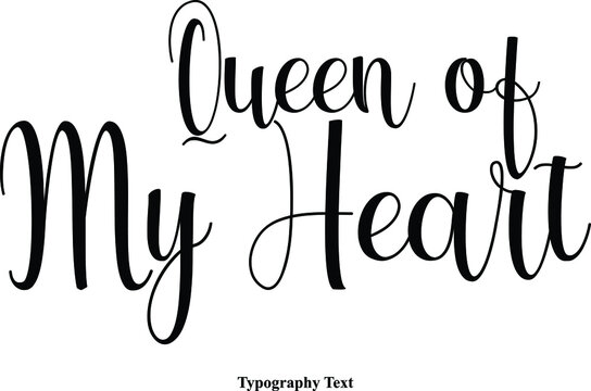 "Queen Of My Heart" Images – Browse 26 Stock Photos, Vectors, and Video ...