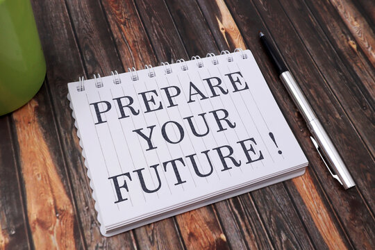 293 BEST Prepare For Your Future IMAGES, STOCK PHOTOS & VECTORS | Adobe ...