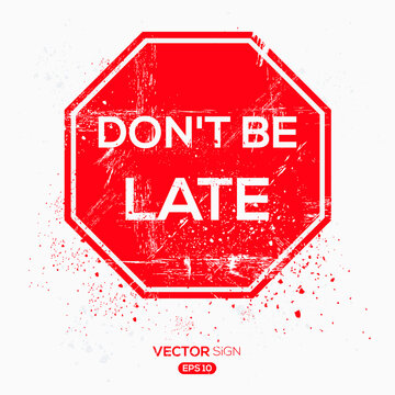 "Don't Be Late" Images – Browse 28 Stock Photos, Vectors, and Video ...