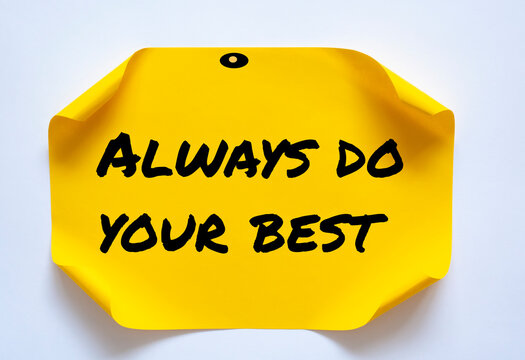 Always Do Your Best Images – Browse 134 Stock Photos, Vectors, and ...