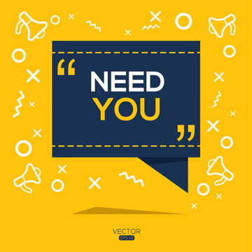 1,906 BEST "We Need You" IMAGES, STOCK PHOTOS & VECTORS | Adobe Stock