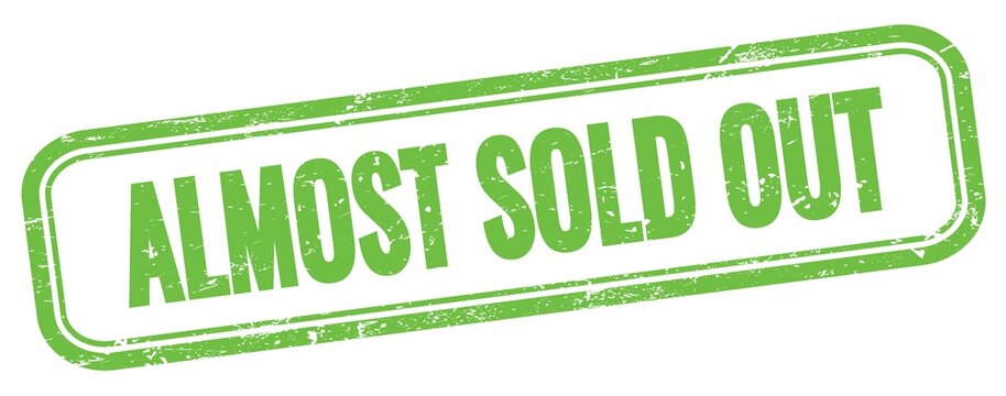 "Almost Sold Out" Images – Browse 218 Stock Photos, Vectors, and Video ...
