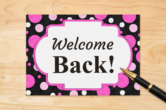 2,413 BEST "Welcome Back" IMAGES, STOCK PHOTOS & VECTORS | Adobe Stock
