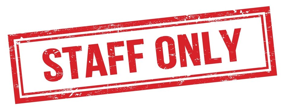 "Staff Only" Images – Parcourir 504 le catalogue de photos, vecteurs et ...