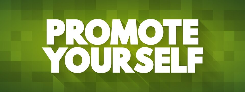 "Promote Yourself" Images – Browse 42 Stock Photos, Vectors, and Video ...