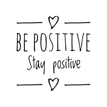 "Be Positive" Images – Browse 2,553 Stock Photos, Vectors, and Video ...