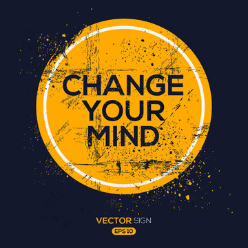 "Change Your Mind" Images – Browse 118 Stock Photos, Vectors, and Video ...