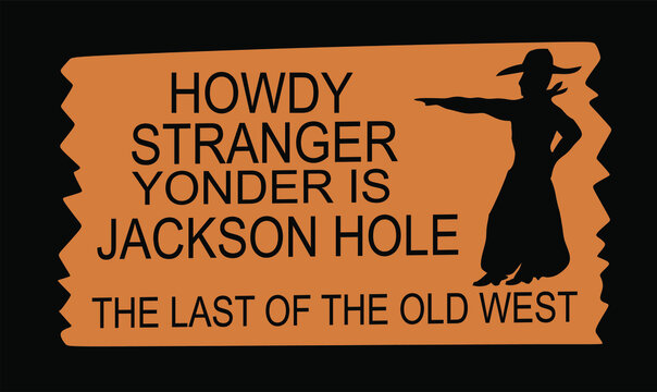 Howdy Stranger Jackson