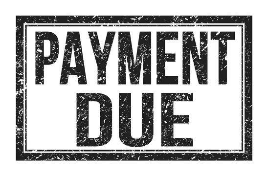 "Payment Due" Bilder – Durchsuchen 142 Archivfotos, Vektorgrafiken und Videos | Adobe Stock