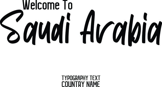 Welcome To Saudi Arabia Images – Browse 1,080 Stock Photos, Vectors ...