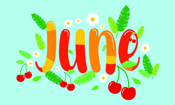 The Month Of June