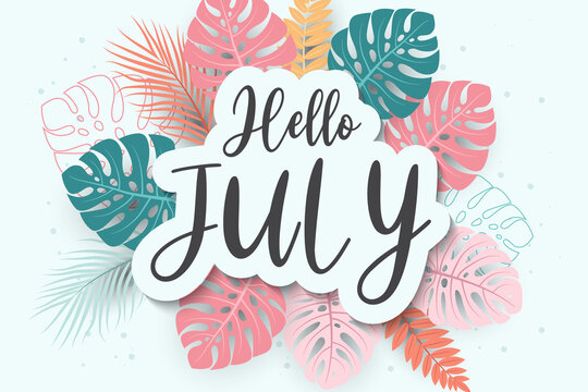 Welcome July