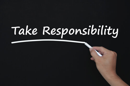 Take Responsibility