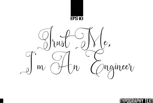 "Trust Me"-Bilder: Stock-Fotos & -Videos. | Adobe Stock