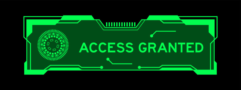 Access Granted Access Granted