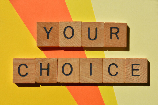 "Your Choice" Images – Browse 205 Stock Photos, Vectors, and Video ...