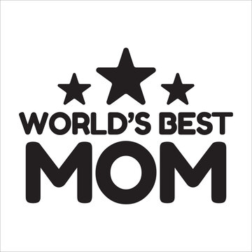 Worlds Best Mom Images – Browse 5,751 Stock Photos, Vectors, and Video ...