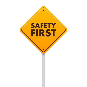 Sign Safety First Images – Browse 69,276 Stock Photos, Vectors, and ...