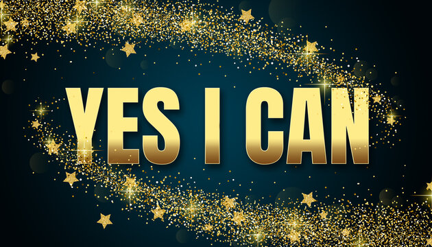 Yes I Can Do It Wallpaper