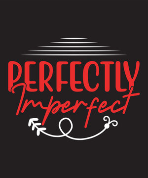 "Perfectly Imperfect" Images – Browse 318 Stock Photos, Vectors, and ...
