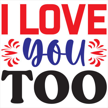 I Love You Too Images