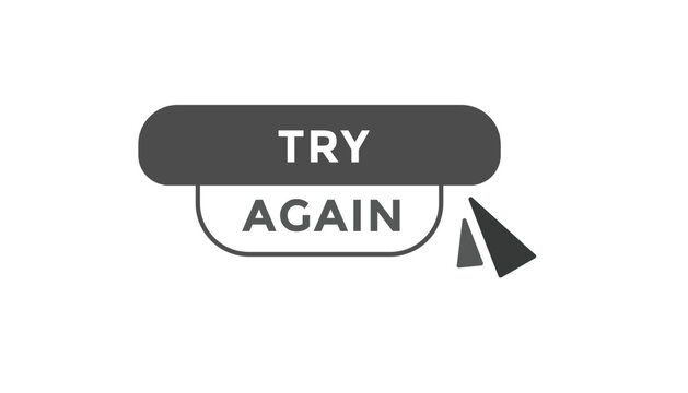 Try Again Button