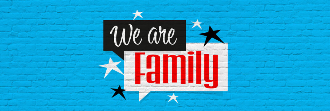 "We Are Family" Images – Browse 40 Stock Photos, Vectors, and Video ...