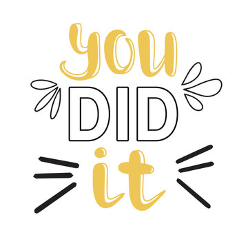 He Did It!