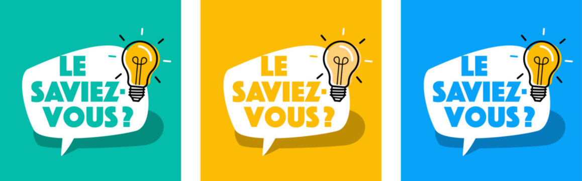 "Le Saviez-Vous" Images – Browse 165 Stock Photos, Vectors, and Video | Adobe Stock