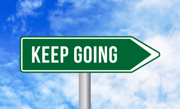"Keep Going" Images – Browse 162,406 Stock Photos, Vectors, and Video ...