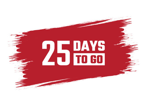 25 Days To Go