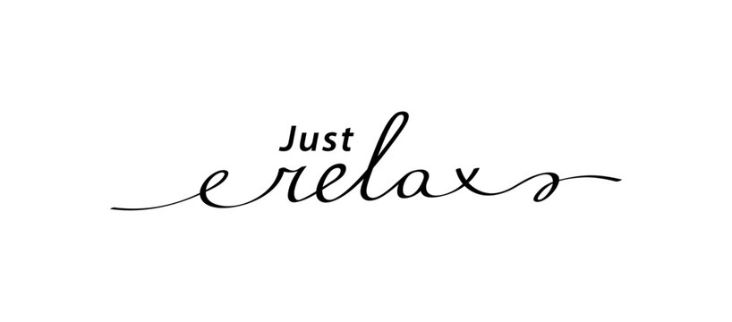 "Just Relax" Images – Browse 389 Stock Photos, Vectors, and Video ...
