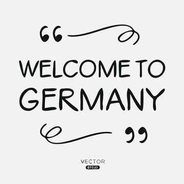 "Welcome To Germany" Images – Browse 51 Stock Photos, Vectors, and ...