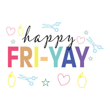 Fri-Yay Images – Browse 56 Stock Photos, Vectors, and Video | Adobe Stock