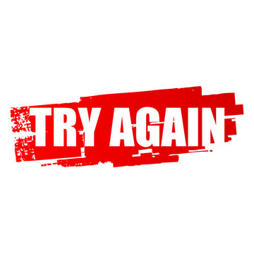 "Try Again" Images – Browse 1,166 Stock Photos, Vectors, and Video ...