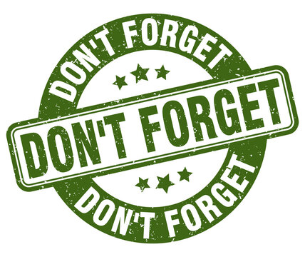 Don't Forget"」の写真素材 | 1,072件の無料イラスト画像 | Adobe Stock