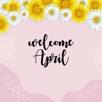 "Welcome April" Images – Browse 75 Stock Photos, Vectors, and Video ...