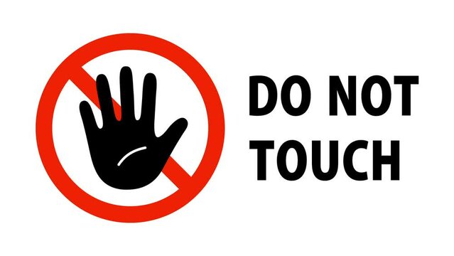 Do Not Touch」の写真素材 1 679件の無料イラスト画像 Adobe Stock