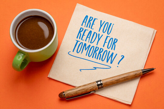 Ready For Tomorrow Images – Browse 1,918 Stock Photos, Vectors, and ...