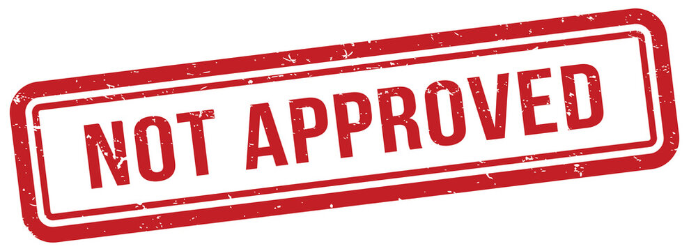 "Not Approved" Images – Browse 1,042 Stock Photos, Vectors, and Video ...