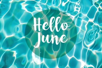 Digital composite image of hello june text over clear blue water in ...